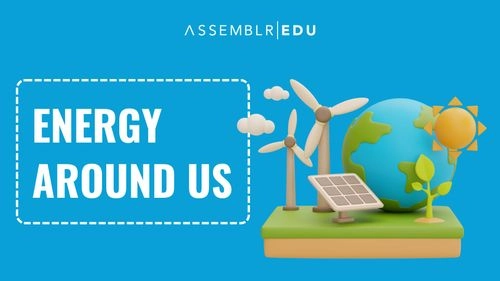 2.1 Energy Around us - on Assemblr Edu