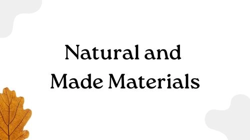 3.1 Natural and Made Materials - on Assemblr Edu