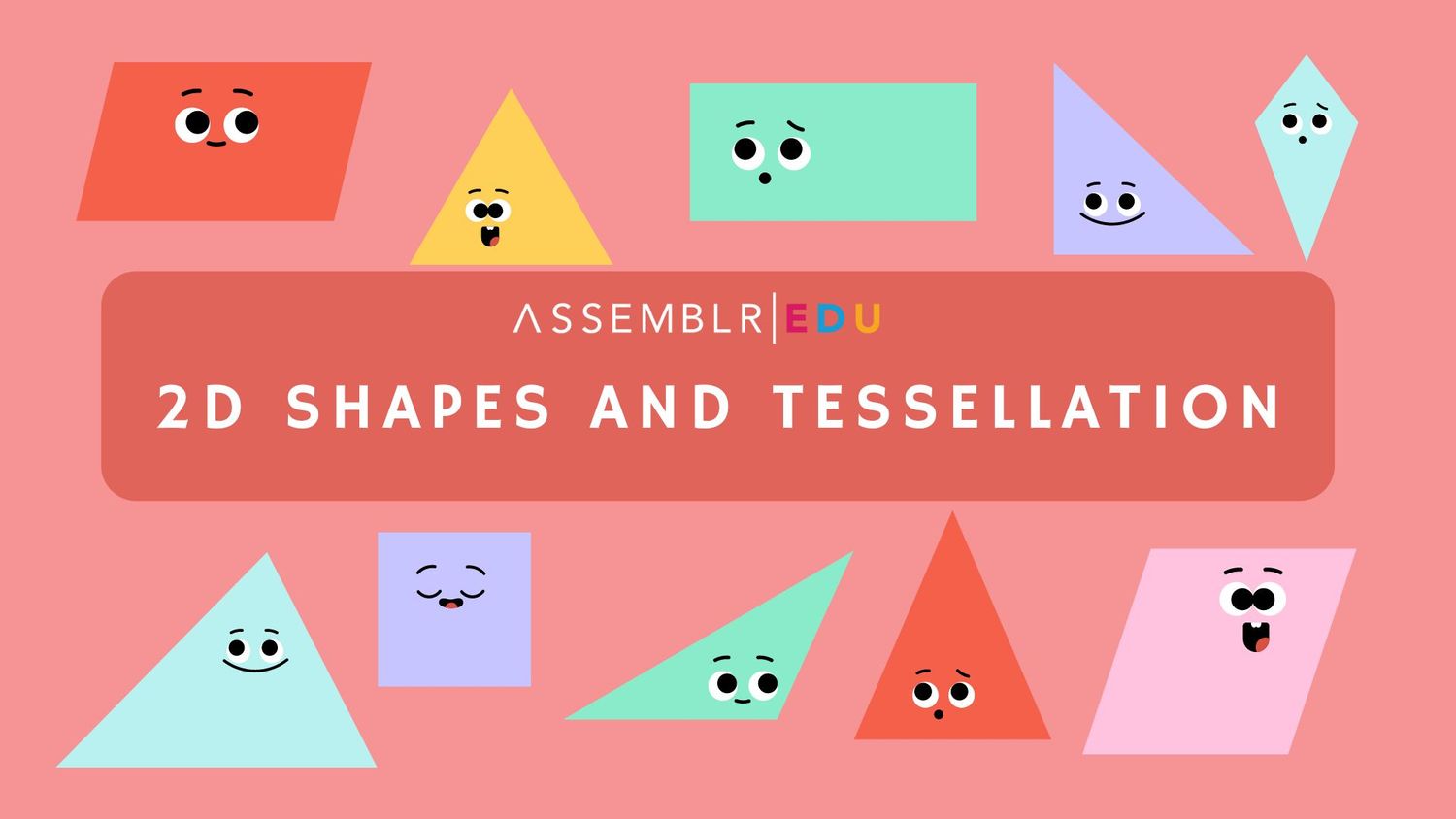 6.1 2D shapes and Tessellation - on Assemblr Edu