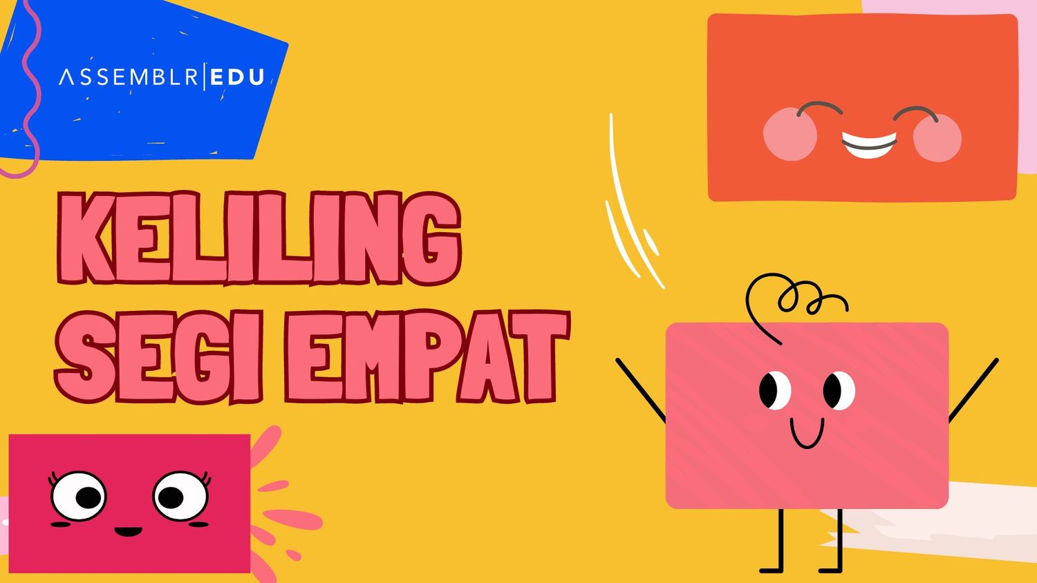 4.3 Keliling Segi Empat - on Assemblr Edu