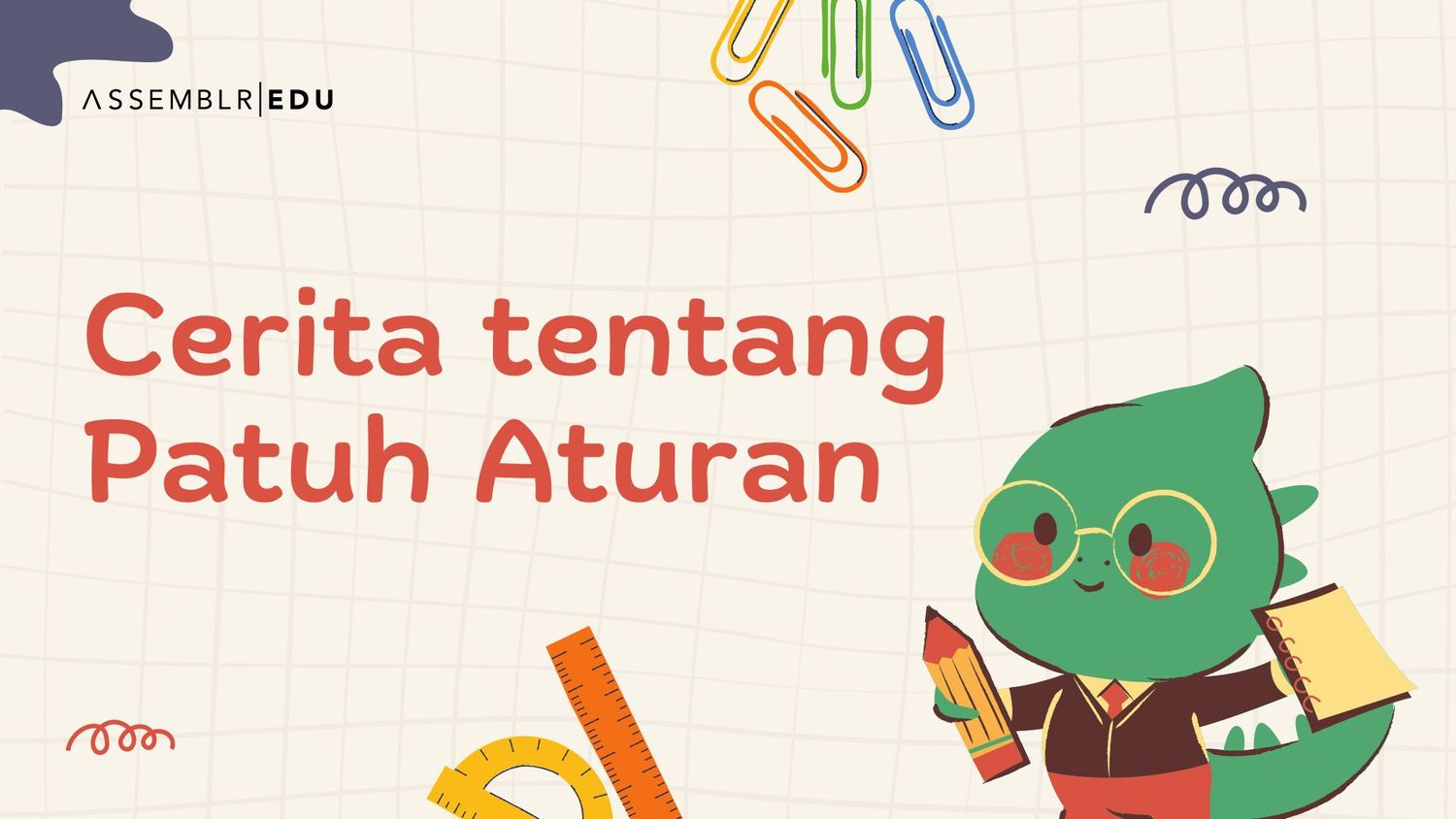 1.3 Cerita Tentang Patuh Aturan - on Assemblr Edu