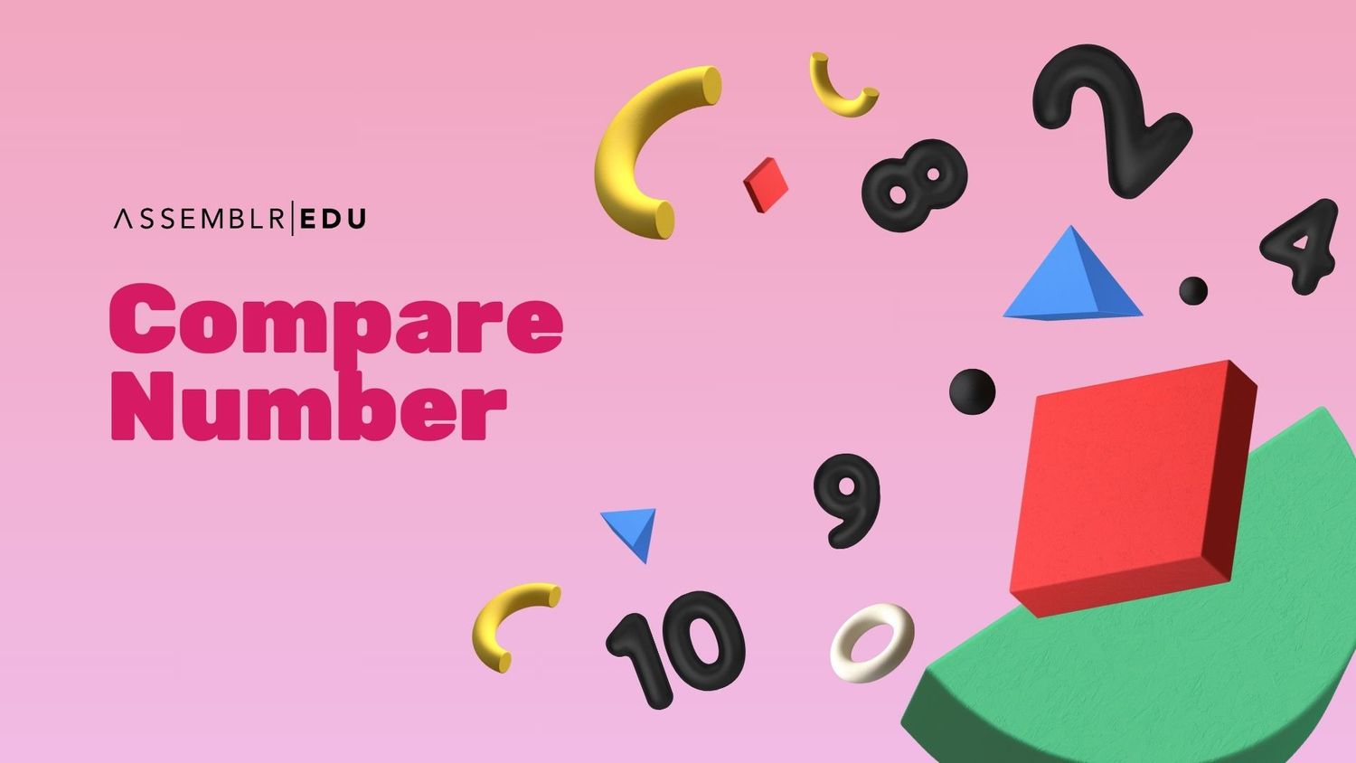 Compare Number - on Assemblr Edu
