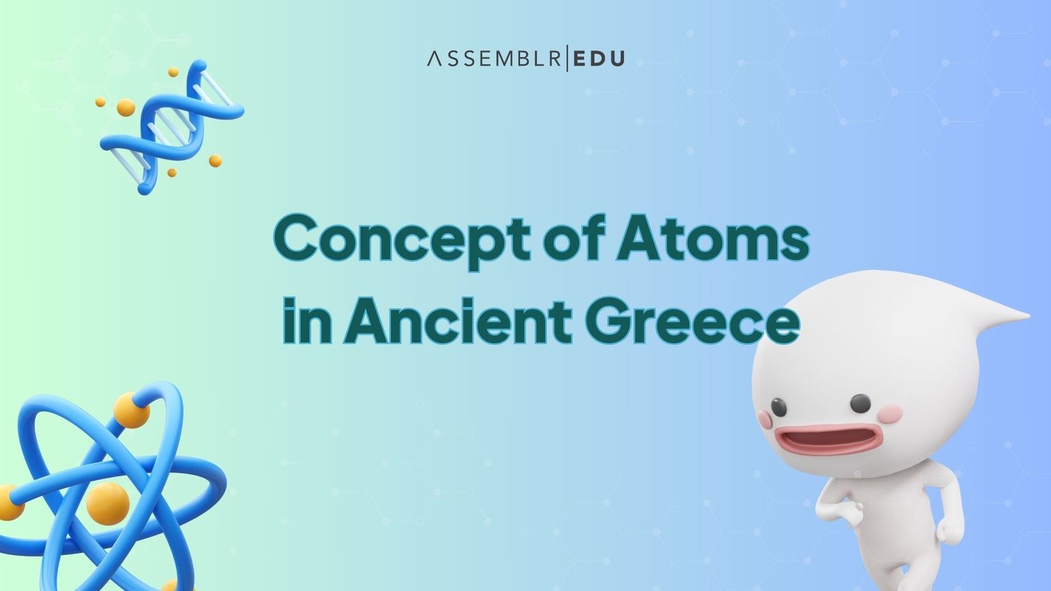 Concept Of Atoms In Ancient Greece - on Assemblr Edu