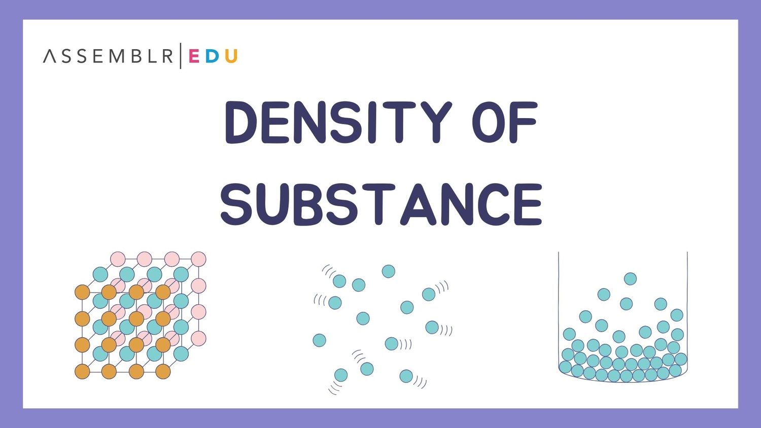 Density Of Substance - on Assemblr Edu