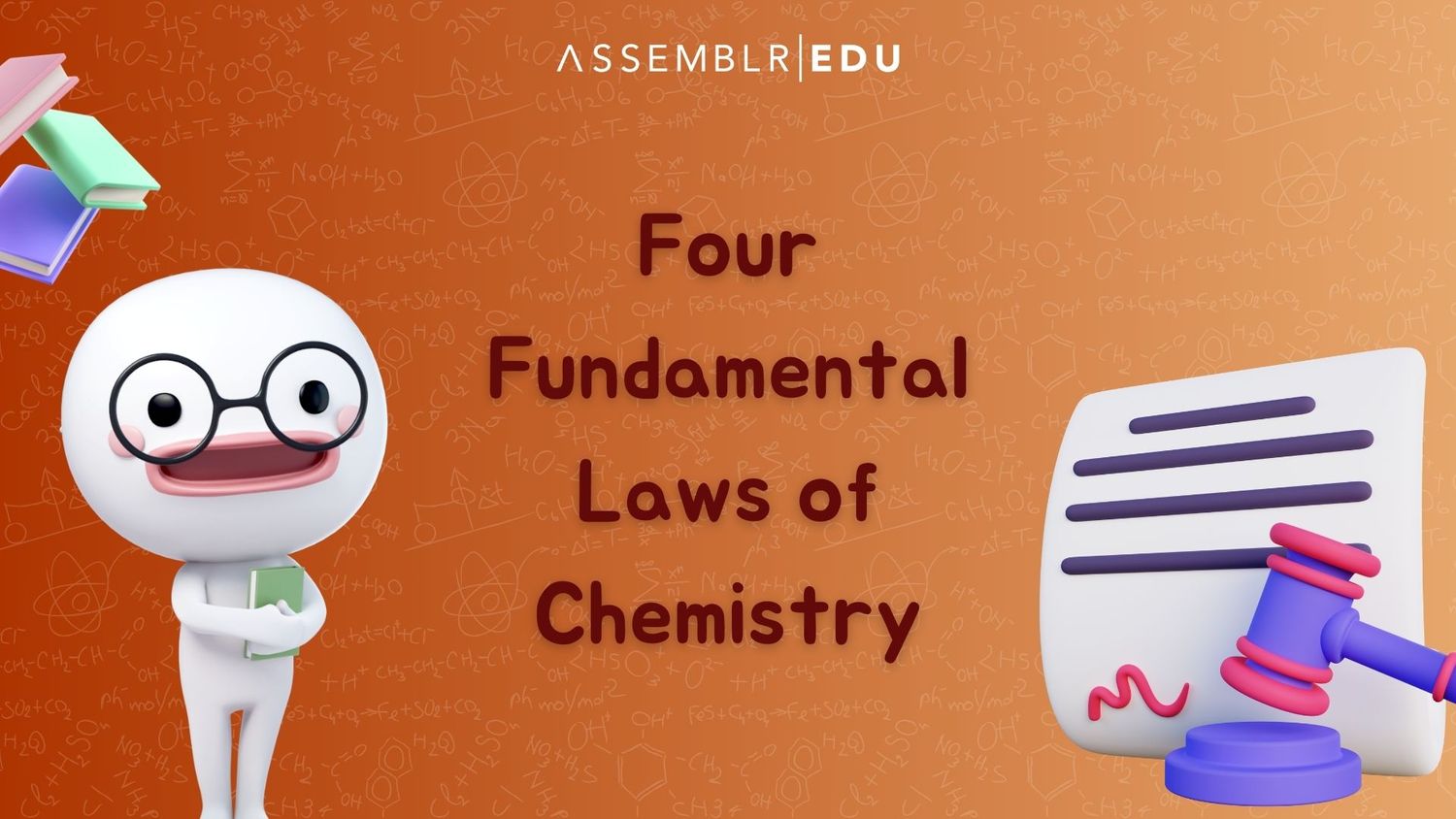 Four Fundamental Laws Of Chemistry - on Assemblr Edu