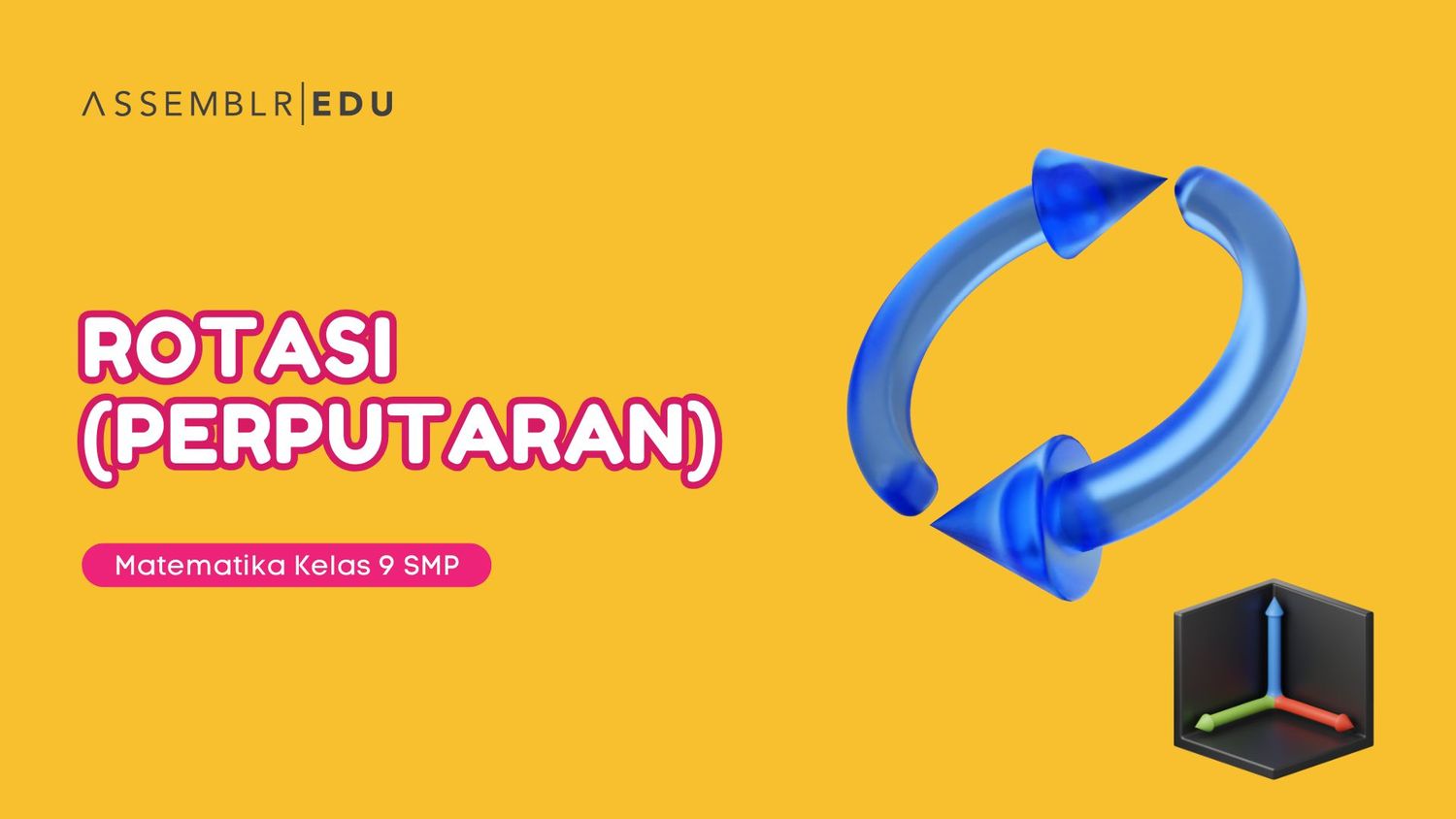 3.3 Rotasi (Perputaran) - on Assemblr Edu